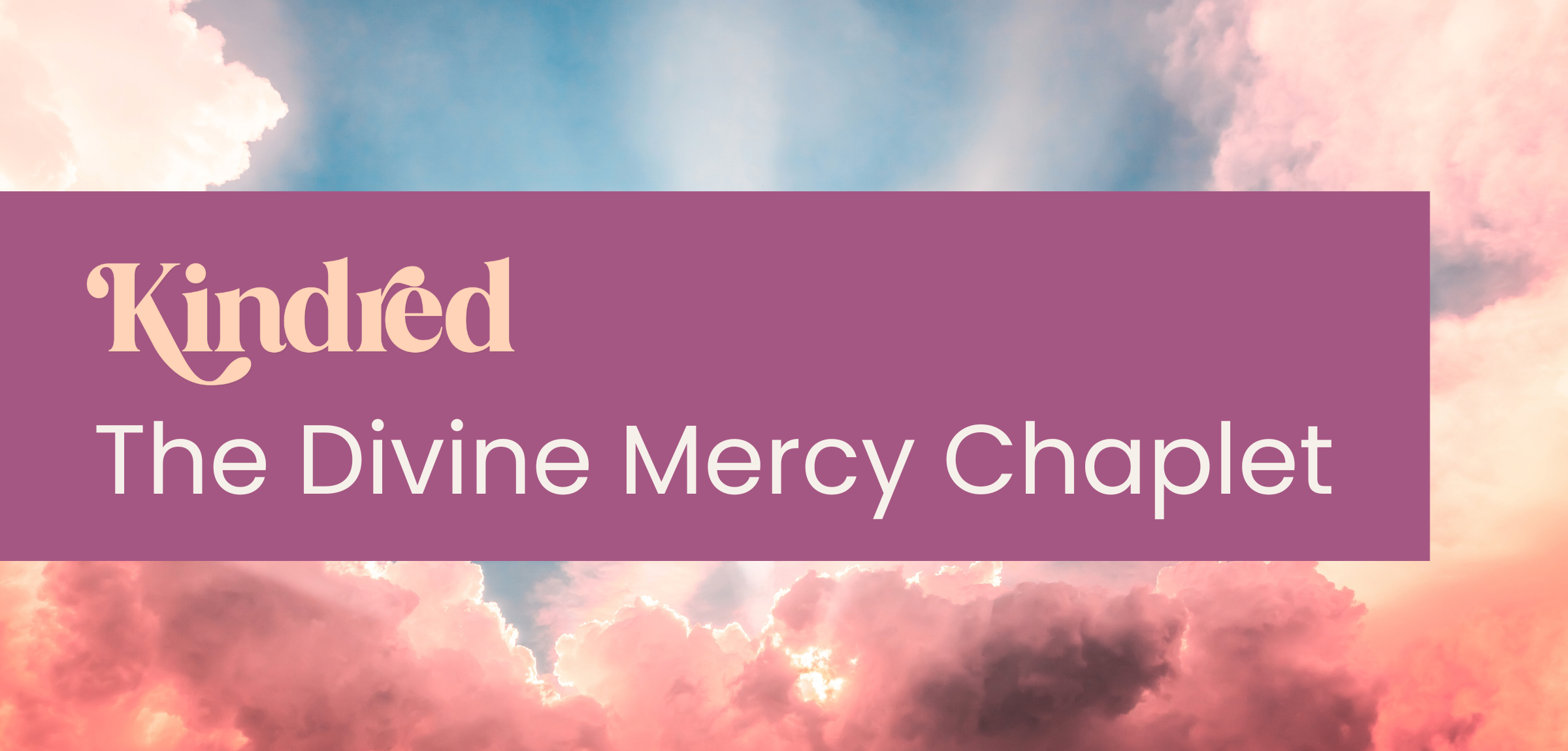 How to Pray the Chaplet of Divine Mercy – Twelfth and Blossom